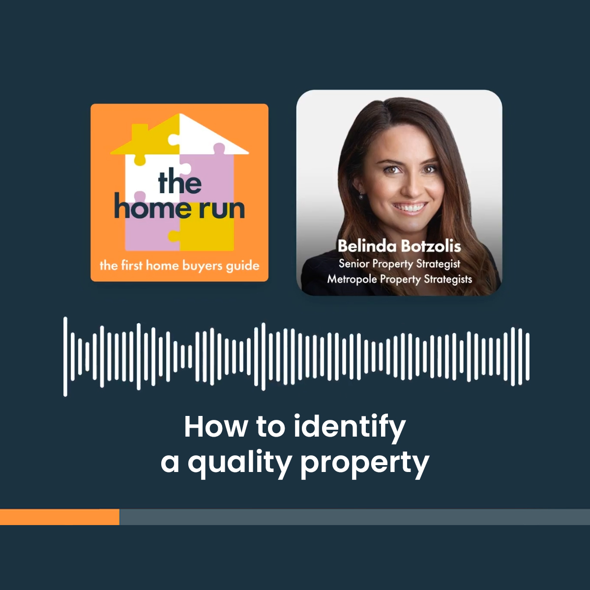 How to Identify a Quality Property – The Home Run Podcast